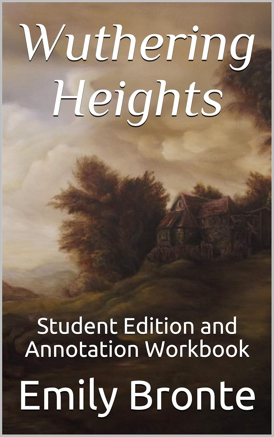 Amazon.com: Wuthering Heights: Student Edition and Annotation Workbook ...