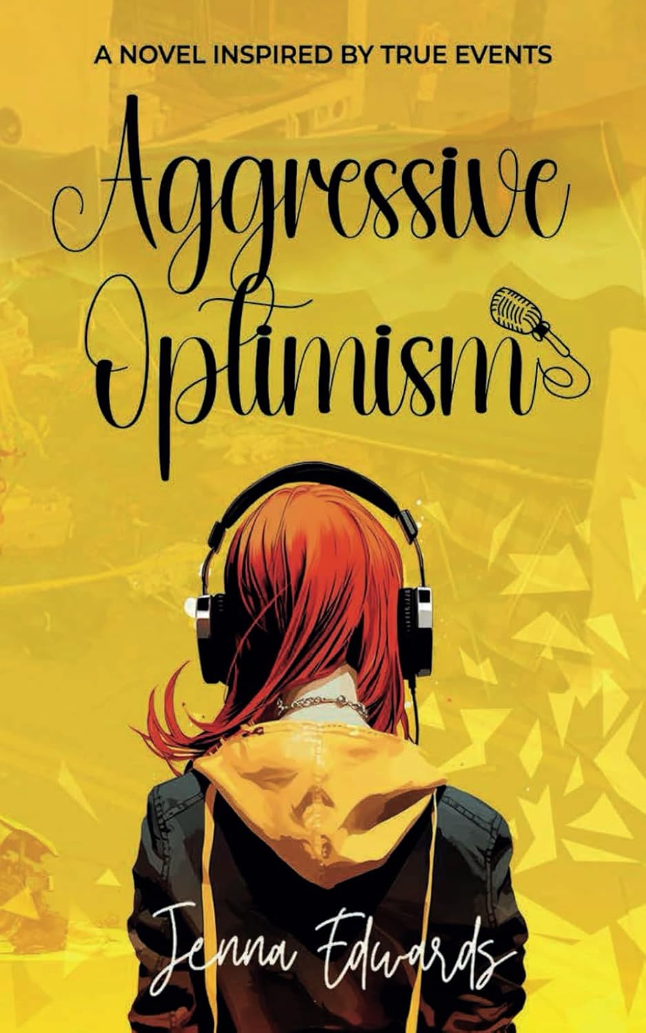 Amazon.com: Aggressive Optimism: A Novel Inspired By True Events ...