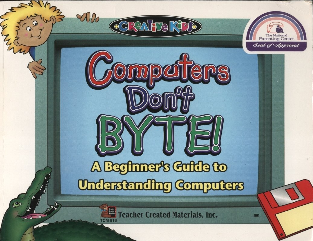 Computers Don't Byte: Dereira: 9781557348135: Amazon.com: Books