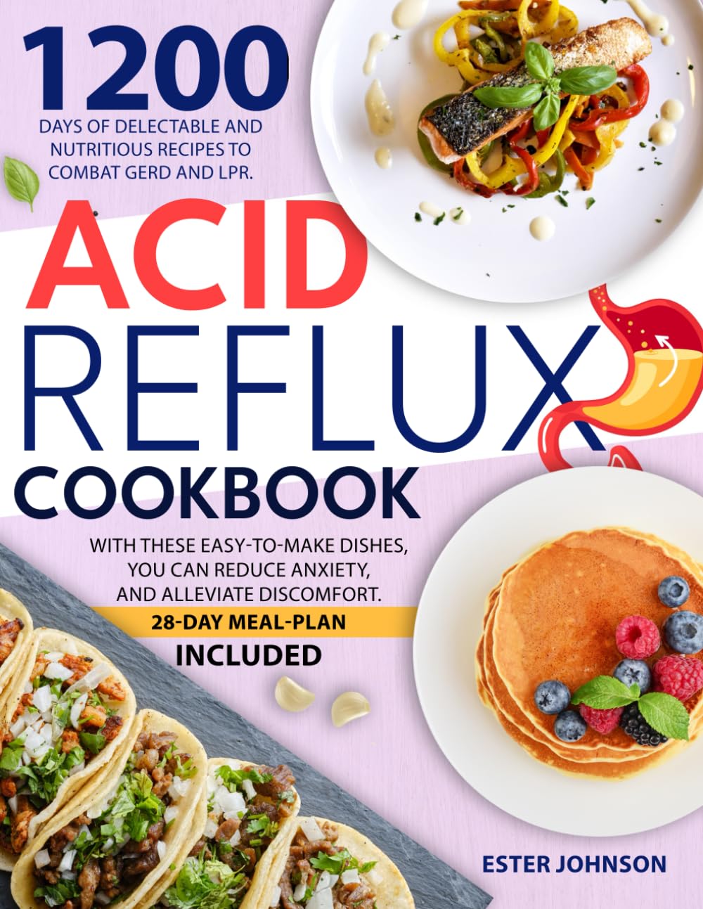 Amazon.com: Acid Reflux Cookbook: 1200 Days of Delectable and ...