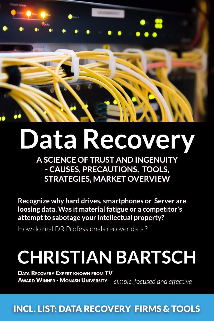 Data Recovery - A Science of Trust and Ingenuity: Causes, Precautions ...