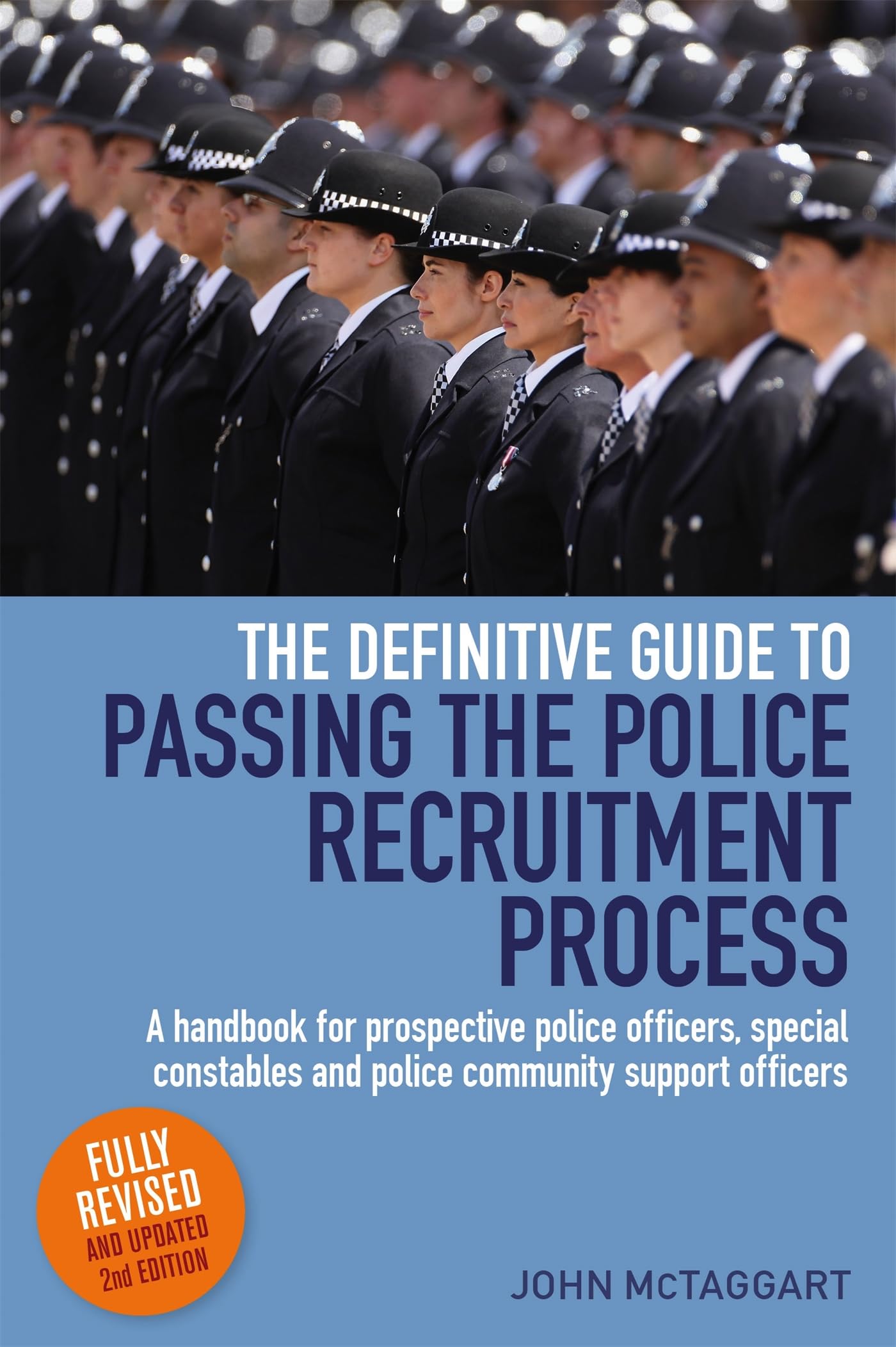 Definitive Guide To Passing The Police Recruitment Process: A handbook ...