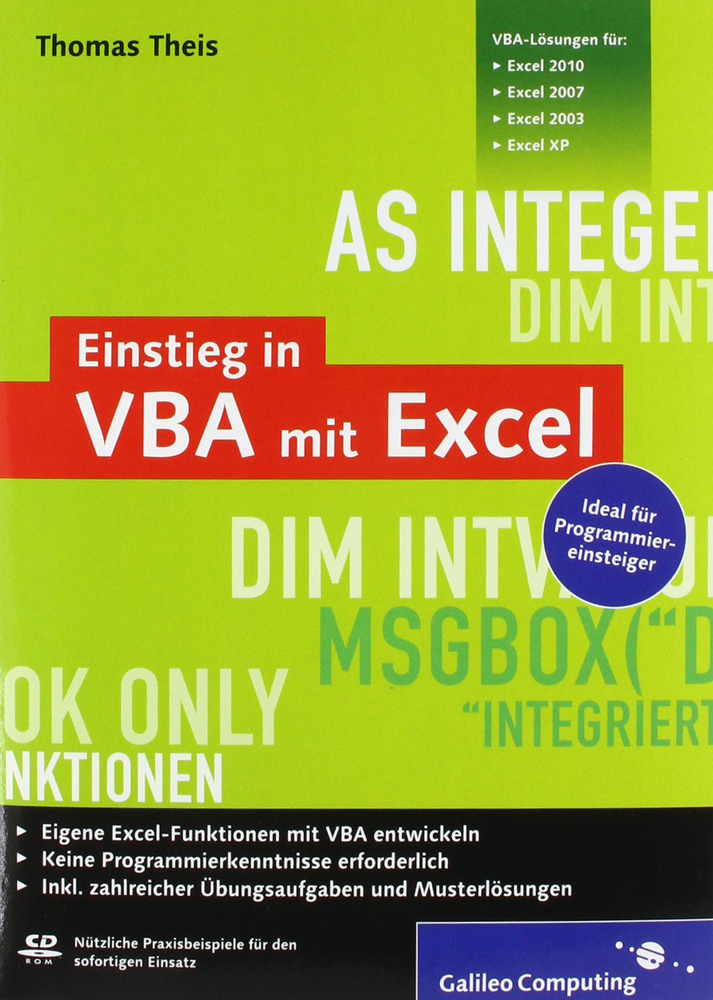Einstieg In Vba Mit Excel Für Microsoft Excel 2002 Bis 2010 Galileo Computing Theis Thomas