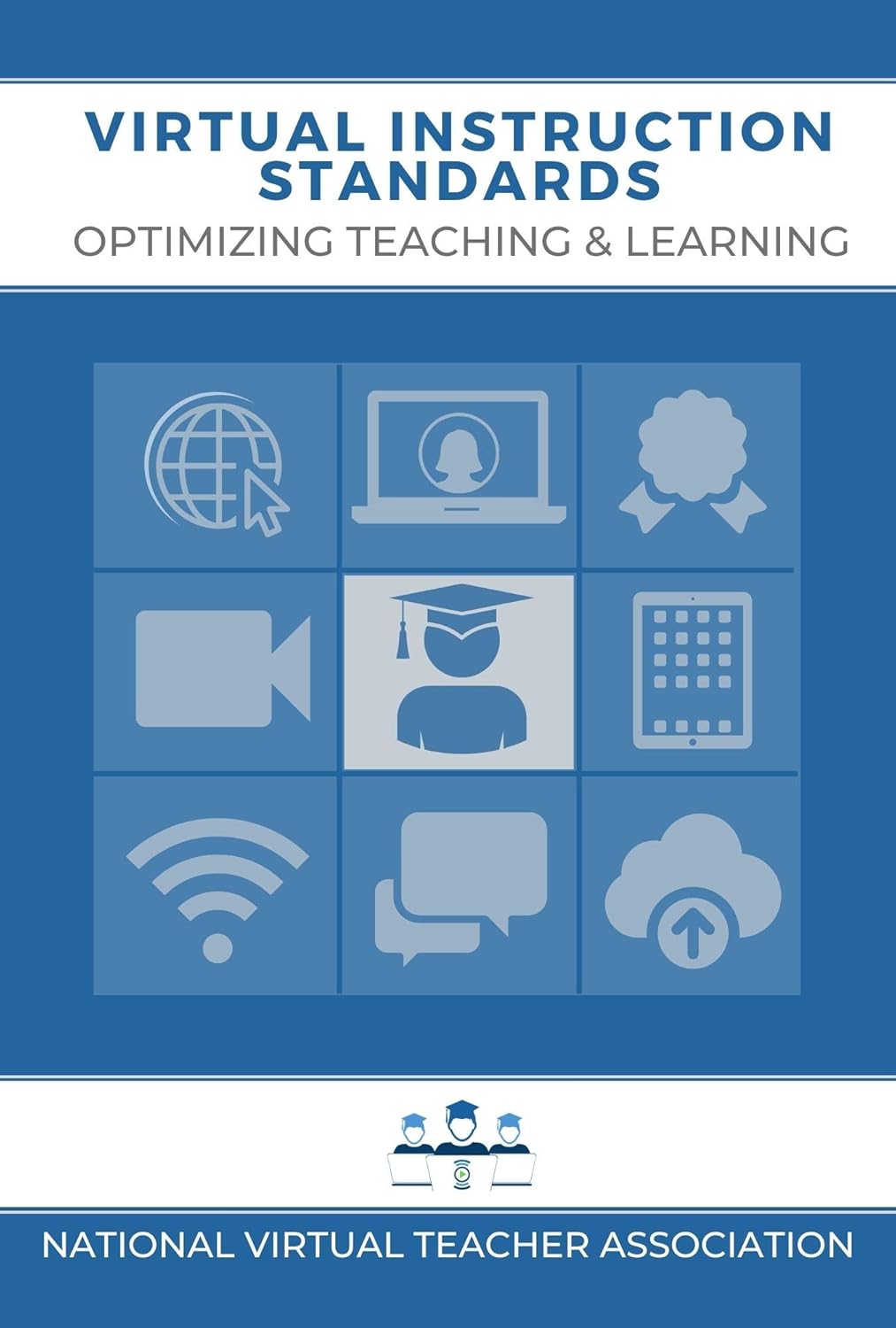 Virtual Instruction Standards: Optimizing Teaching & Learning - Kindle ...