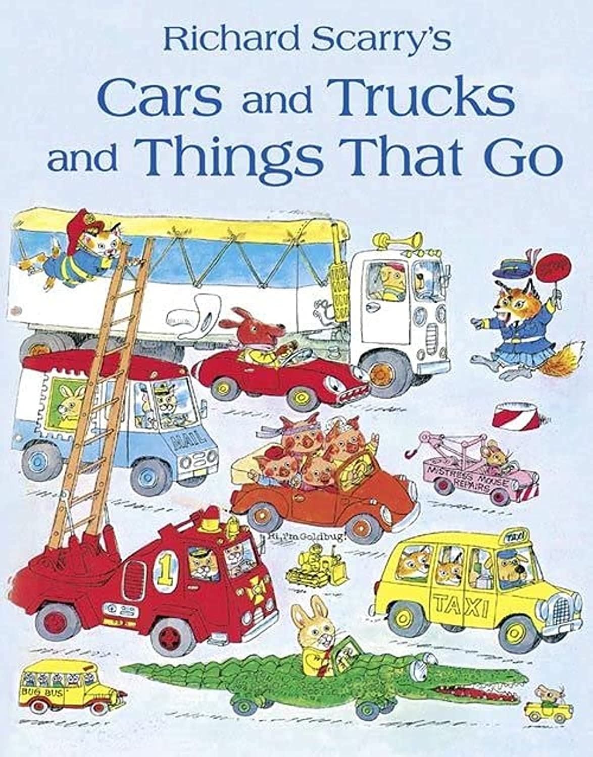 Cars and Trucks and Things that Go: Kids will love discovering all ...