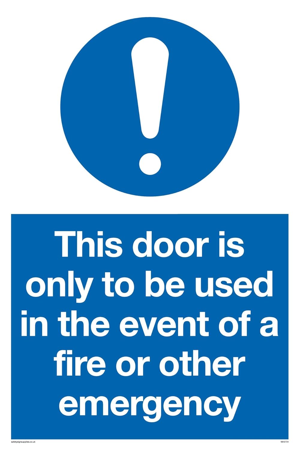 Viking Signs MA5724-A4P-V "This Door Is Only To Be Used In The Event Of ...
