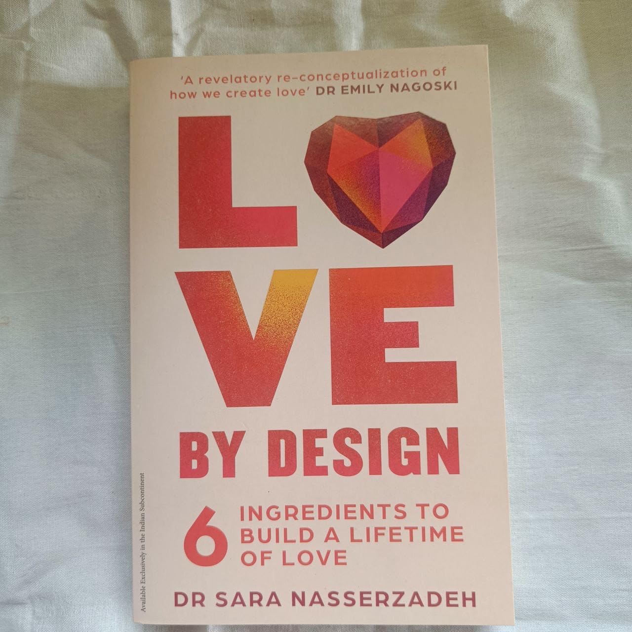 Buy Love by Design: 6 Ingredients to Build a Lifetime of Love ...