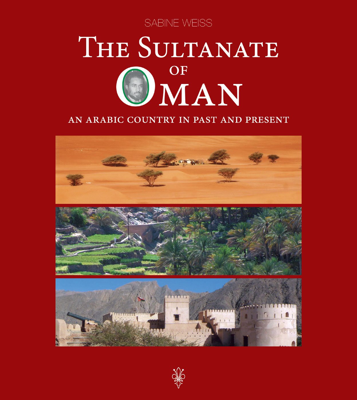 The Sultanate of Oman: Weiss, Sabine: 9783201019934: Amazon.com: Books