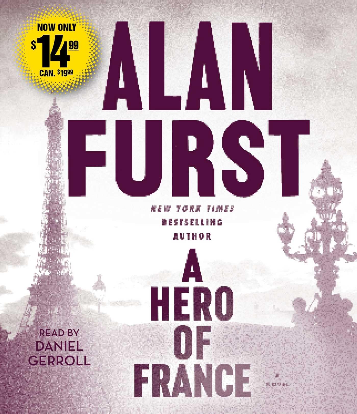 Amazon.com: A Hero of France: 9781508230816: Furst, Alan, Gerroll ...