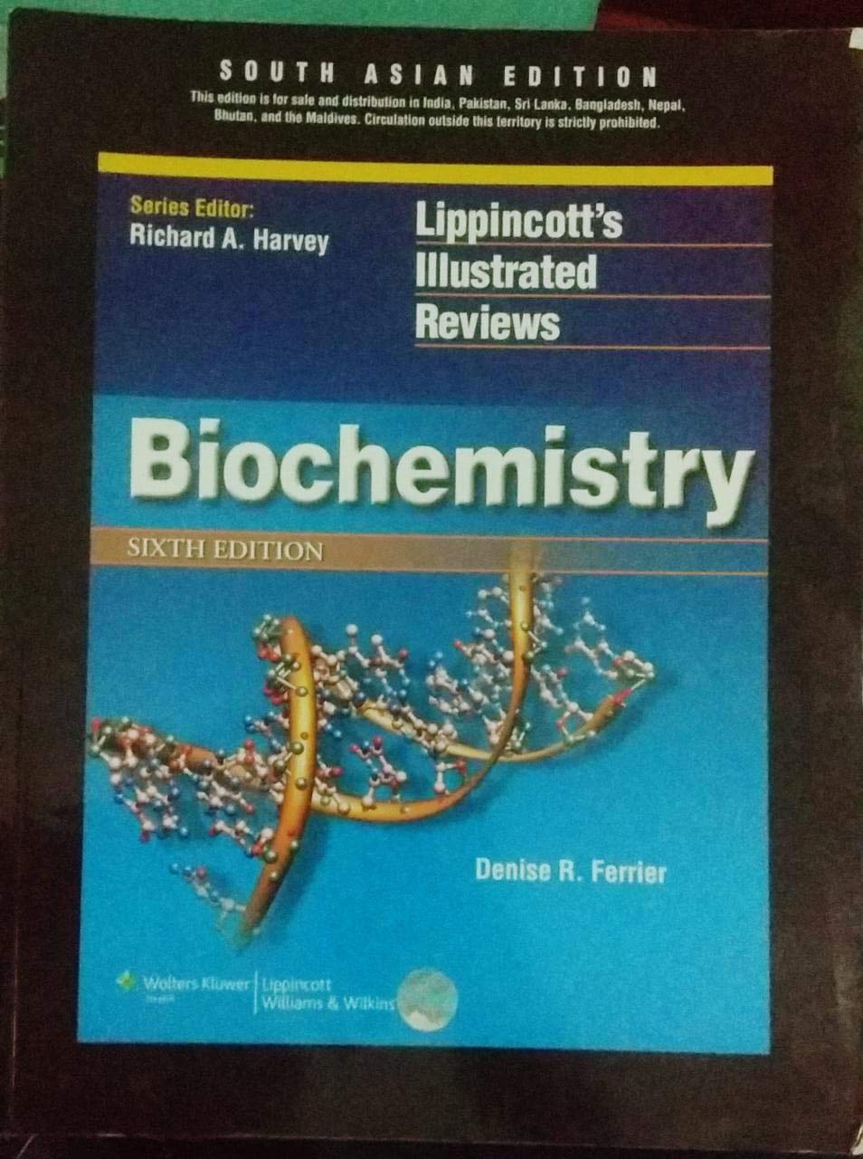 Lippincott’s Illustrated Reviews : Biochemistry, 6/e: Ferrier ...