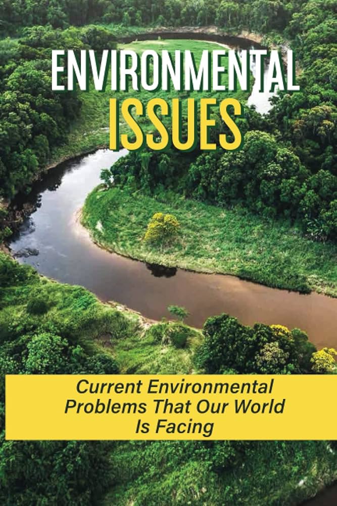 Current Environmental Issues