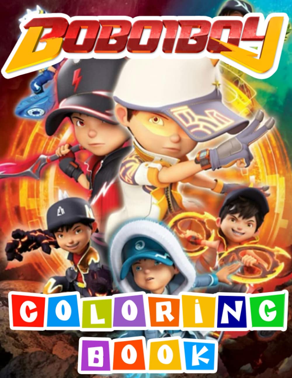 Boboiboy Coloring Book Over 76 Pages Of High Quality Boboiboy ...