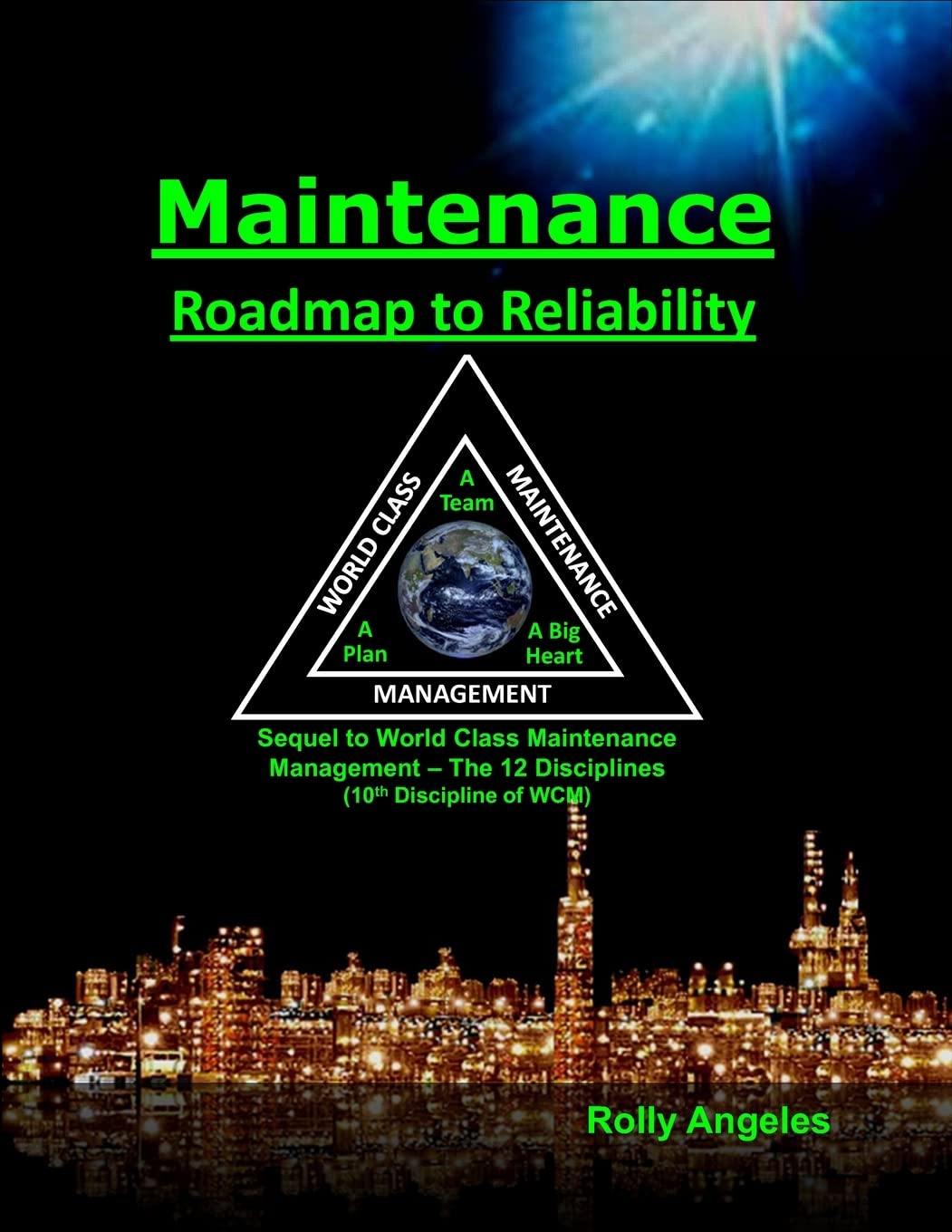 Maintenance - Roadmap to Reliability: Sequel to World Class Maintenance ...