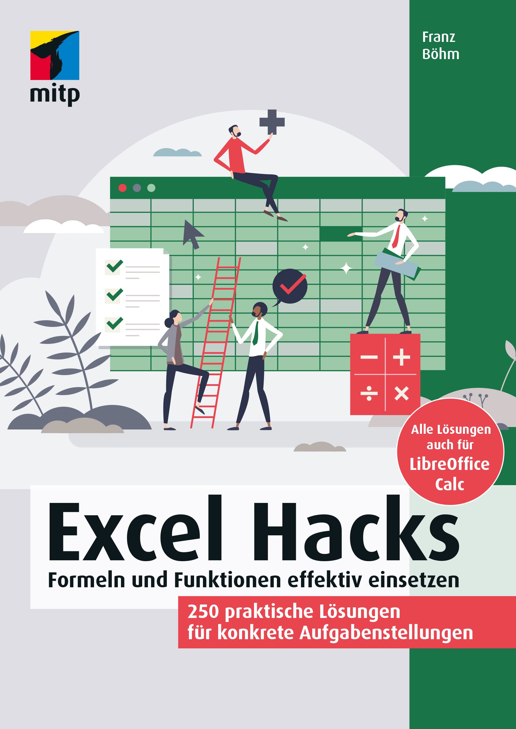 Excel Hacks: Formeln und Funktionen effektiv einsetzen. 250 praktische ...