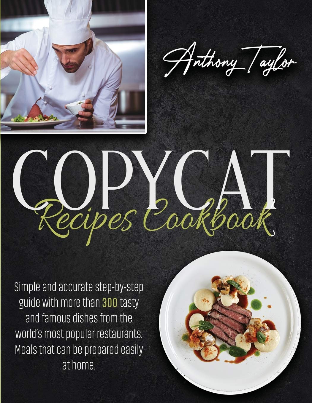 Buy Copycat Recipes Cookbook: Simple And Accurate Step-By-Step Guide ...