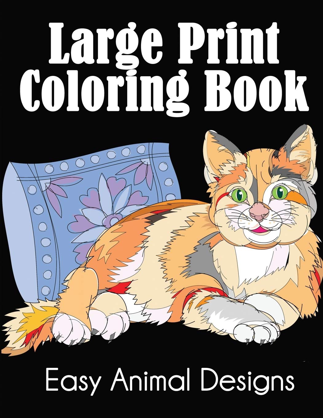 Amazon.com: Large Print Coloring Book: Easy Animal Designs ...