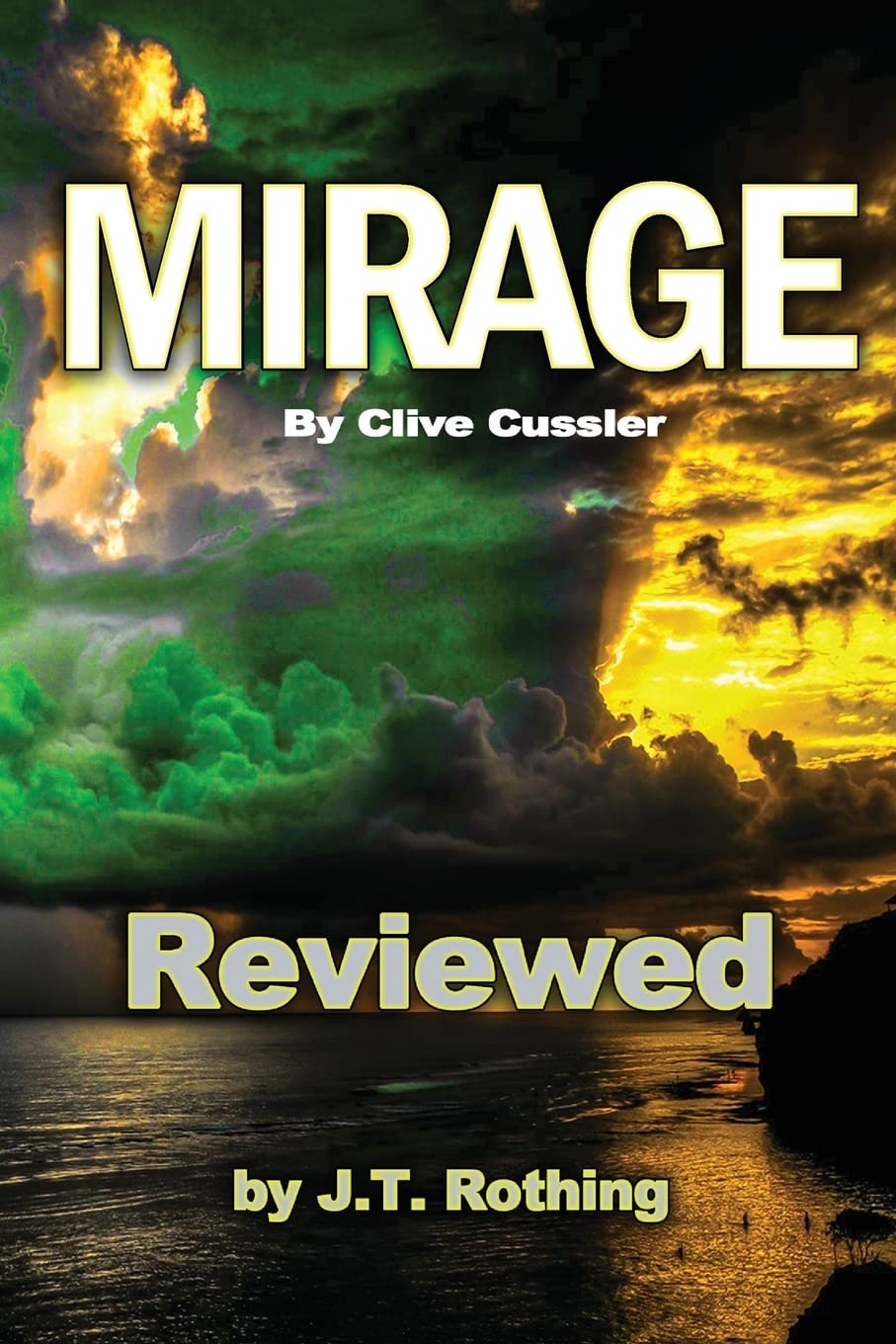 Mirage by Clive Cussler - Reviewed: Rothing, J.T.: 9781496118431 ...