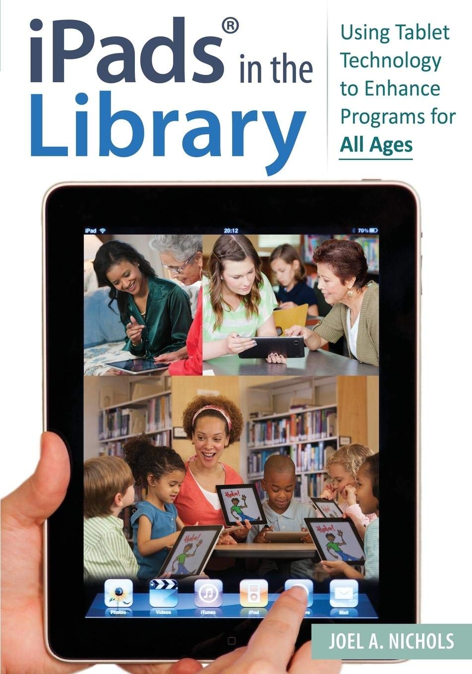 Amazon.com: iPads® in the Library: Using Tablet Technology to Enhance ...