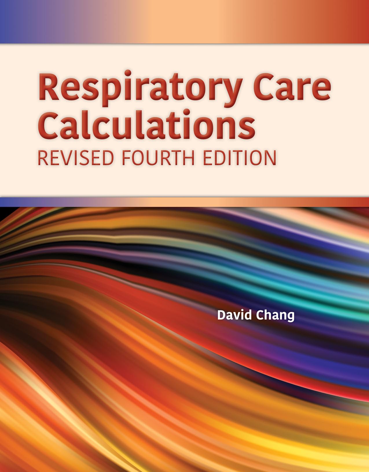 Respiratory Care Calculations Revised: 9781284196139: Medicine & Health ...