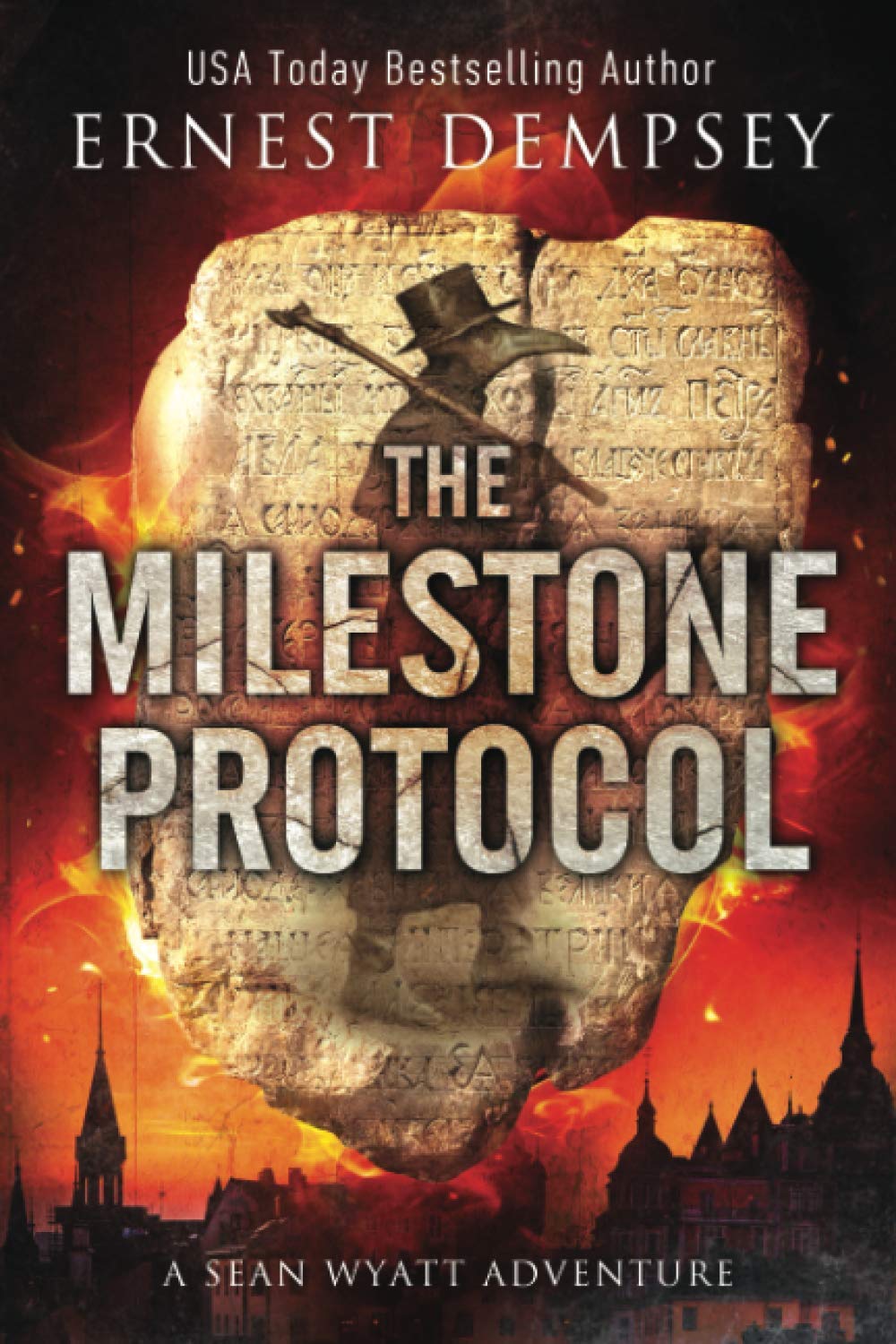 The Milestone Protocol: A Sean Wyatt Adventure (Sean Wyatt Historical ...