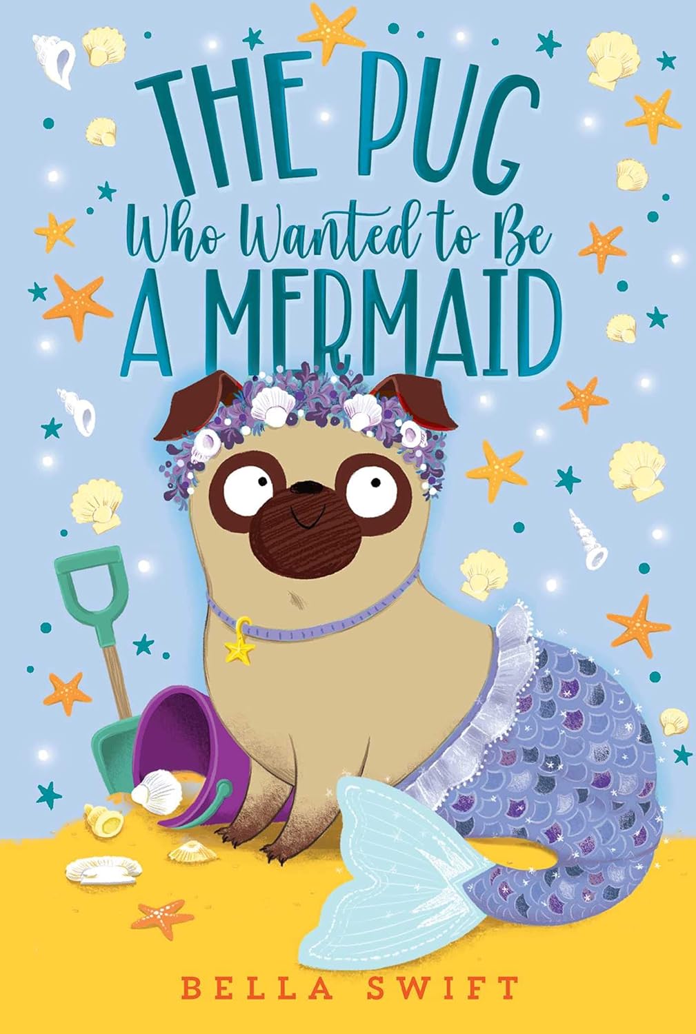 Amazon | The Pug Who Wanted to Be a Mermaid | Swift, Bella | Pets
