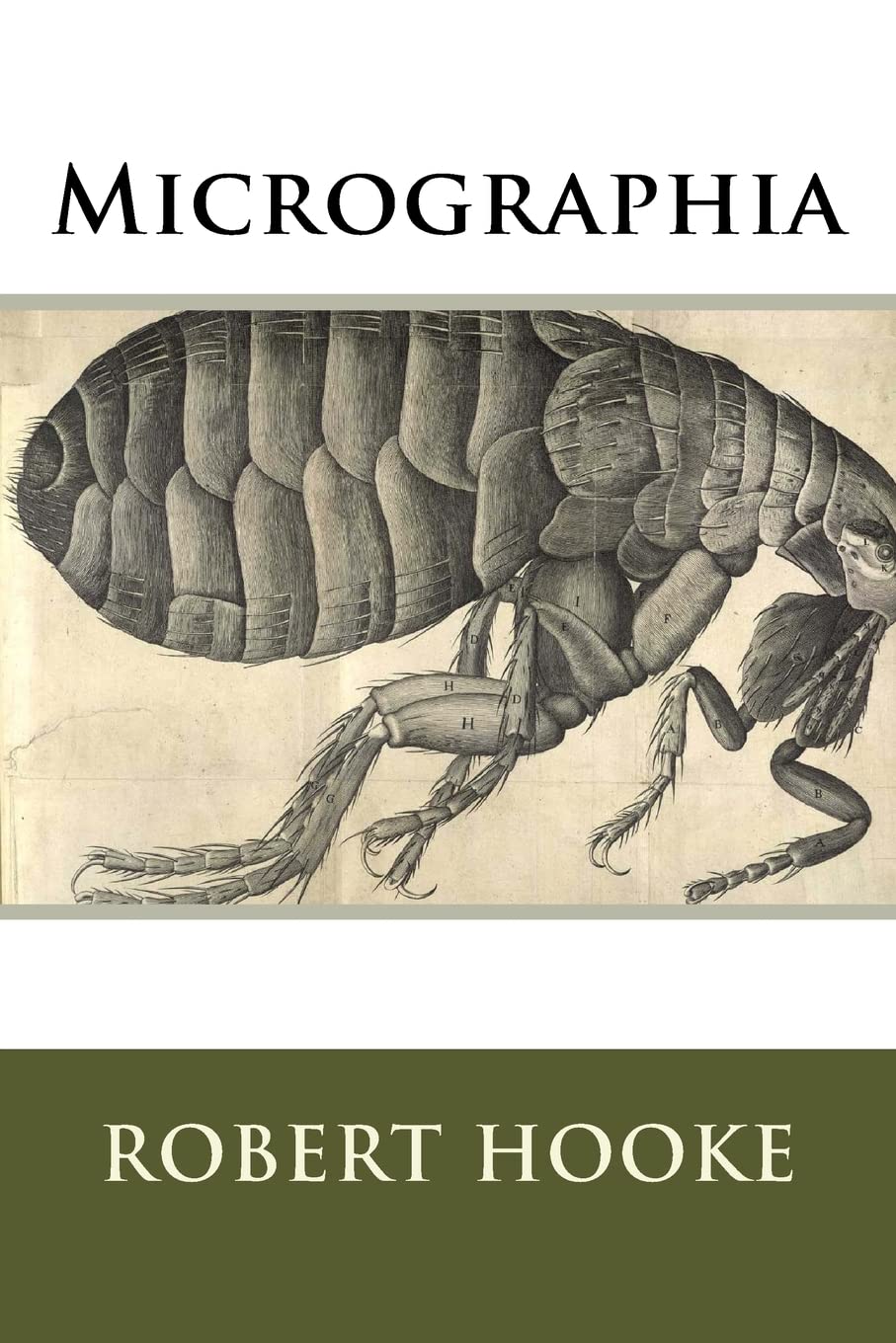 Micrographia: Hooke, Mr Robert: 9781518816161: Amazon.com: Books