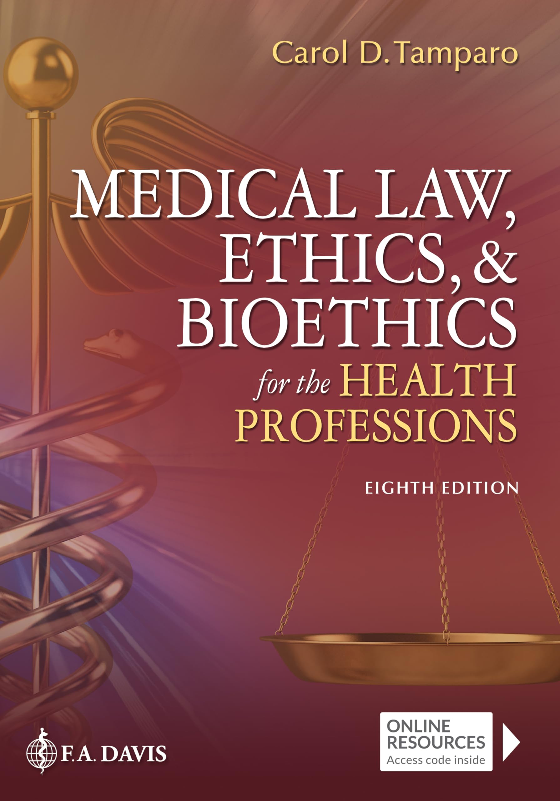 Medical Law, Ethics, & Bioethics for the Health Professions ...