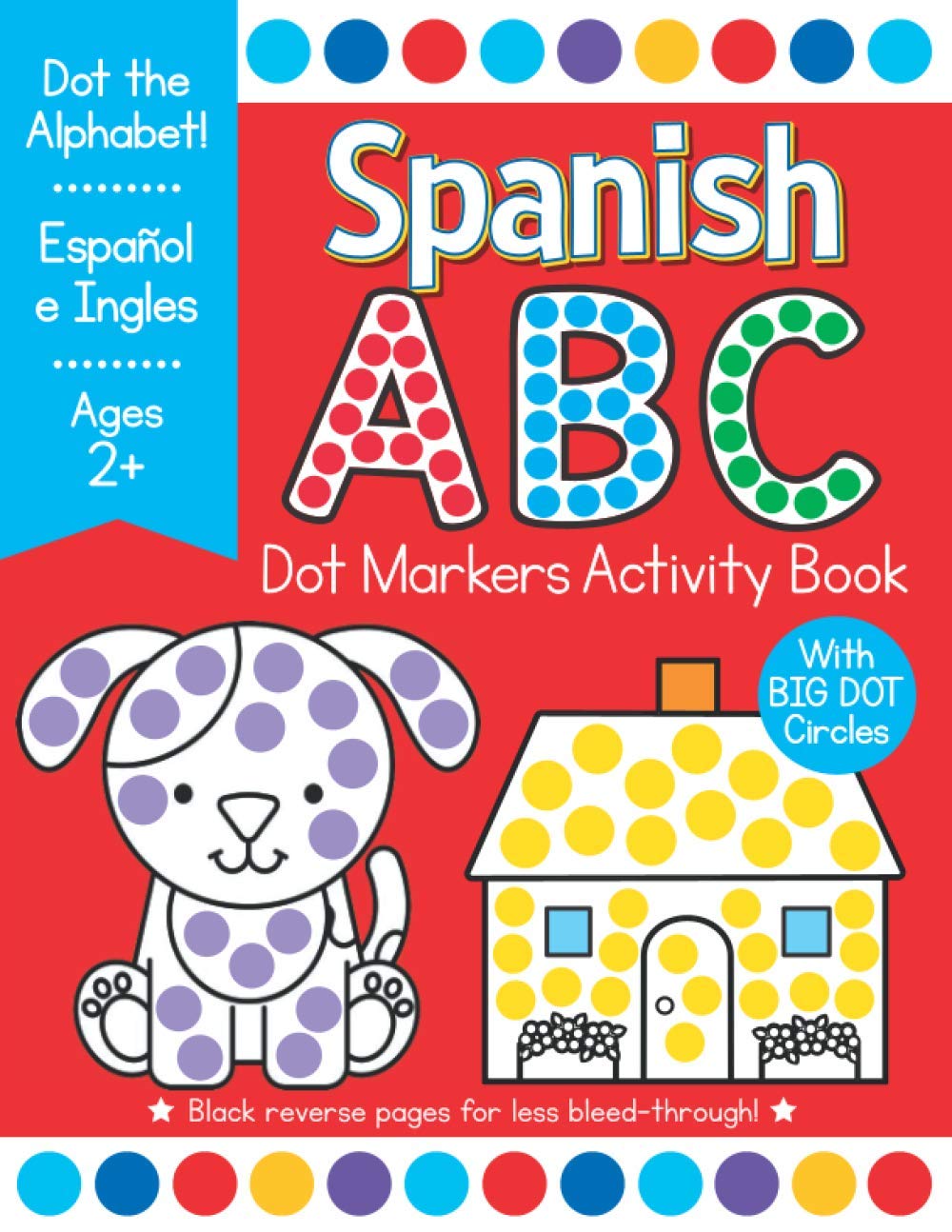 Spanish ABC Dot Markers Activity Book: Easy Toddler and Preschool Kids ...