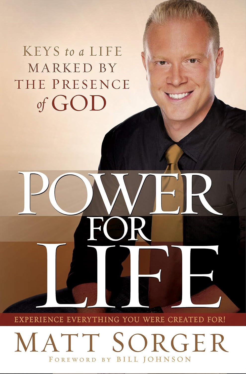 Power for Life: Keys to a Life Marked by the Presence of God - Kindle ...