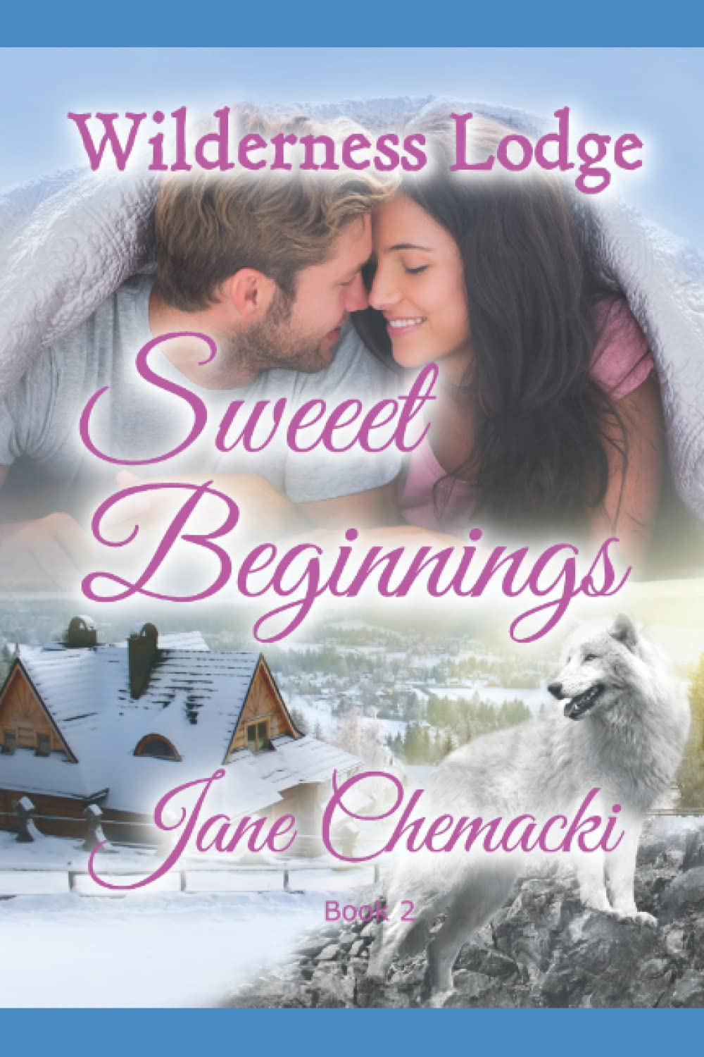 Amazon.com: Wilderness Lodge Sweet Beginnings: book 2 (Wilderness Lodge ...
