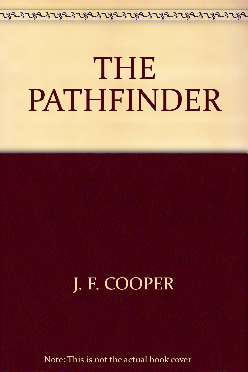 The Pathfinder: James Fenimore Cooper: Amazon.com: Books