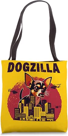 Amazon.com: Dogzilla Funny Giant Chihuahua Doggo Cute Dog in City Tote ...
