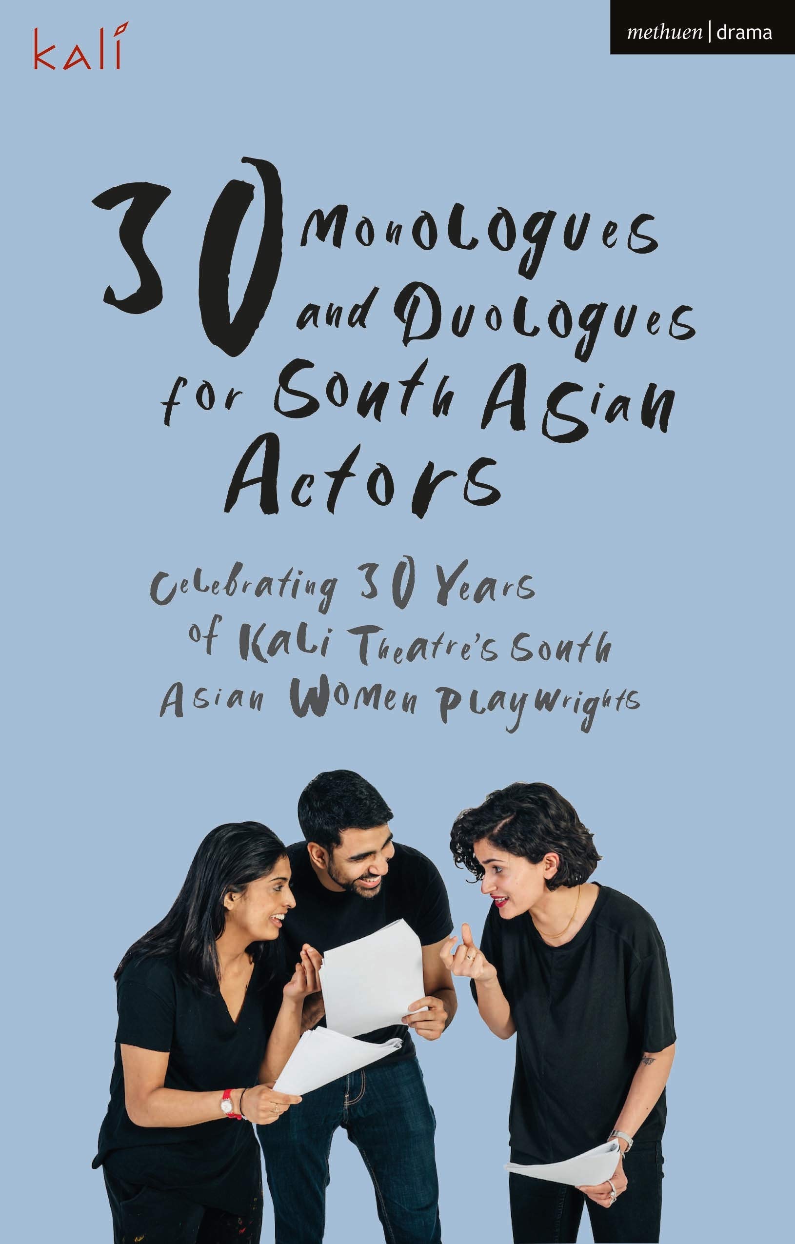 Buy 30 Monologues and Duologues for South Asian Actors: Celebrating 30 ...