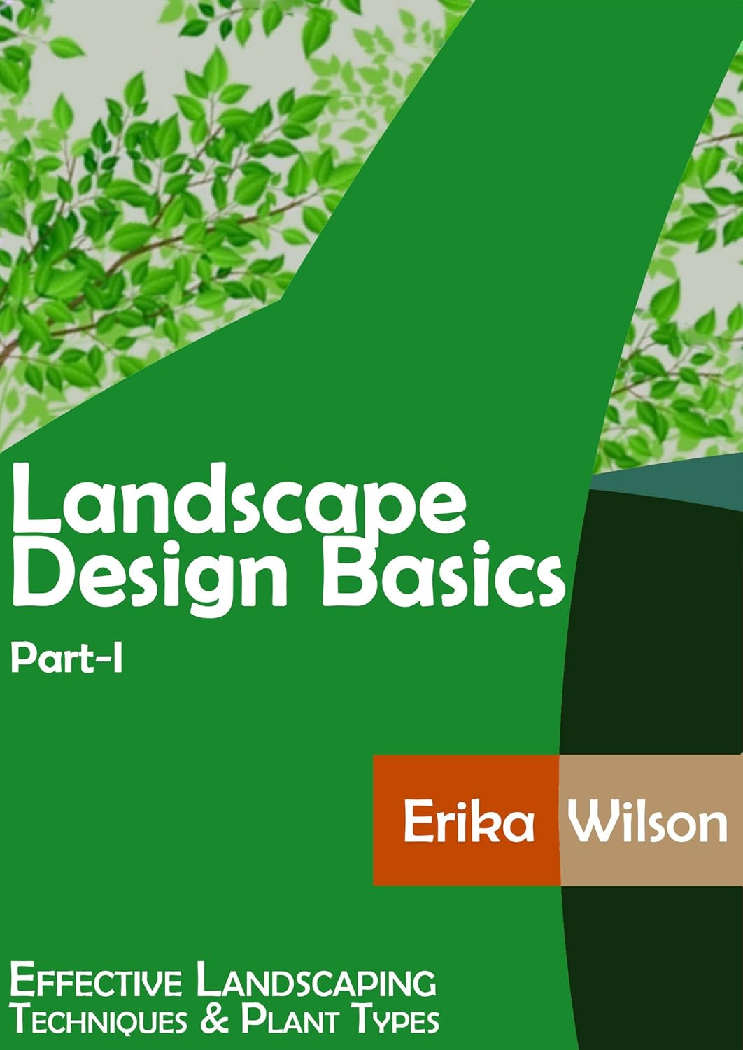 Amazon.com: LANDSCAPE DESIGN BASICS (Part-I): Effective Landscaping ...