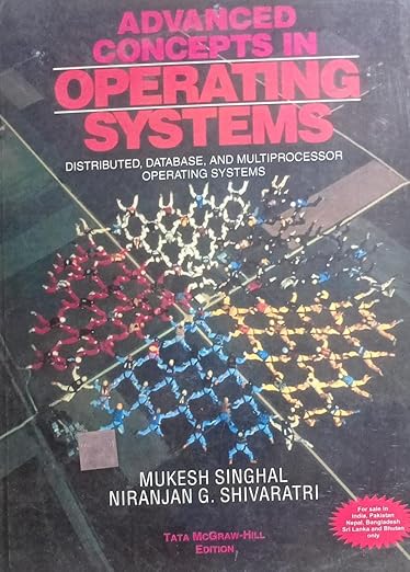 Amazon.in: Buy Advanced Concepts In Operating System By Mukesh Singhal ...
