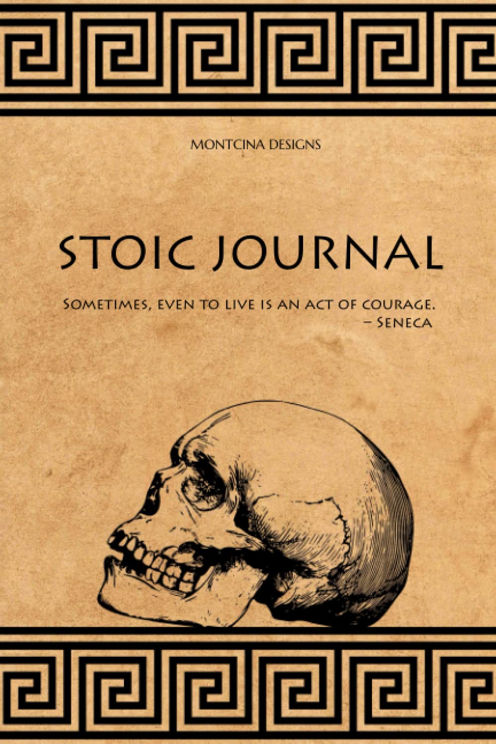 Daily Stoic Journal | Sometimes, even to live is an act of courage.: 6. ...