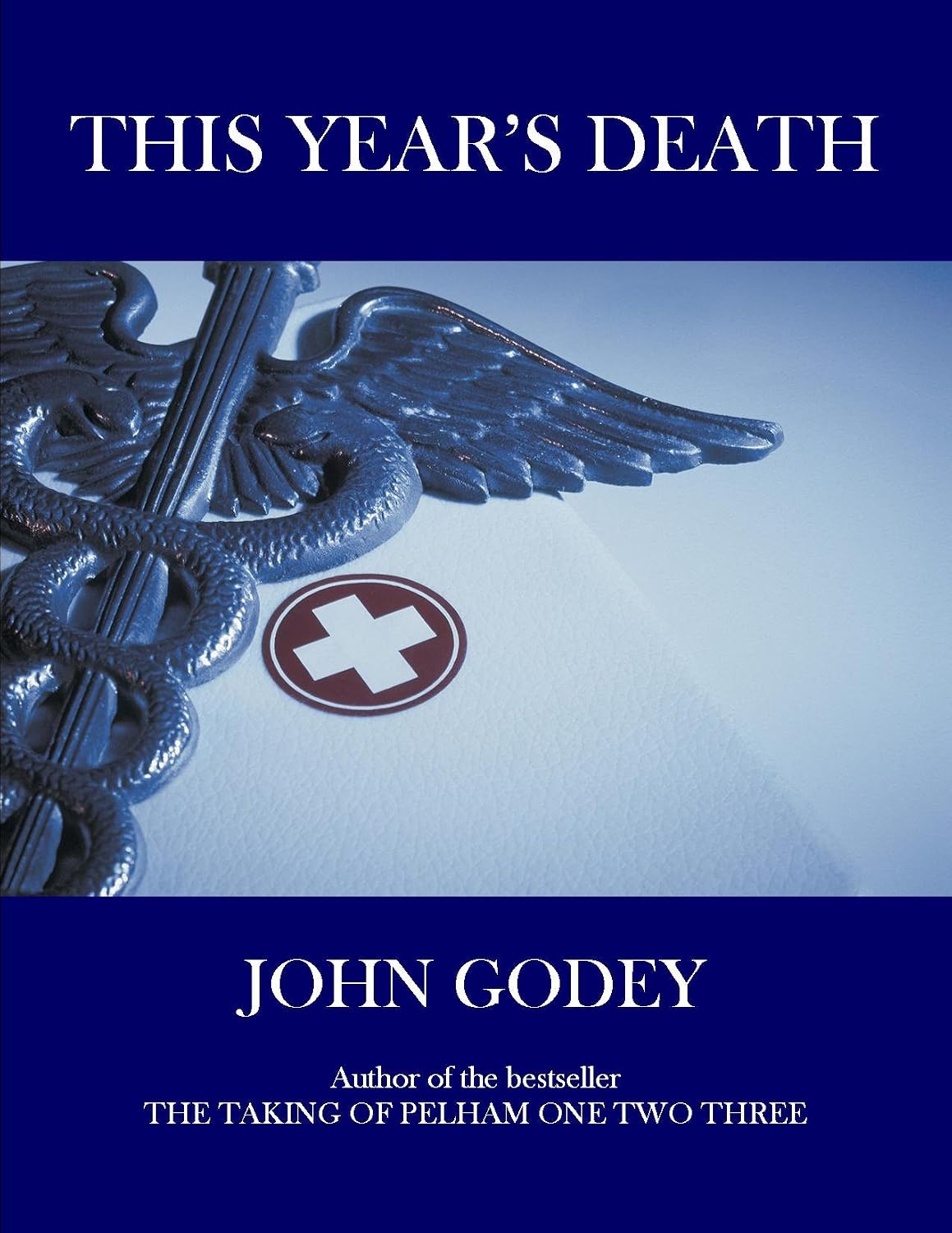 Amazon.com: This Year’s Death eBook : Godey, John: Books