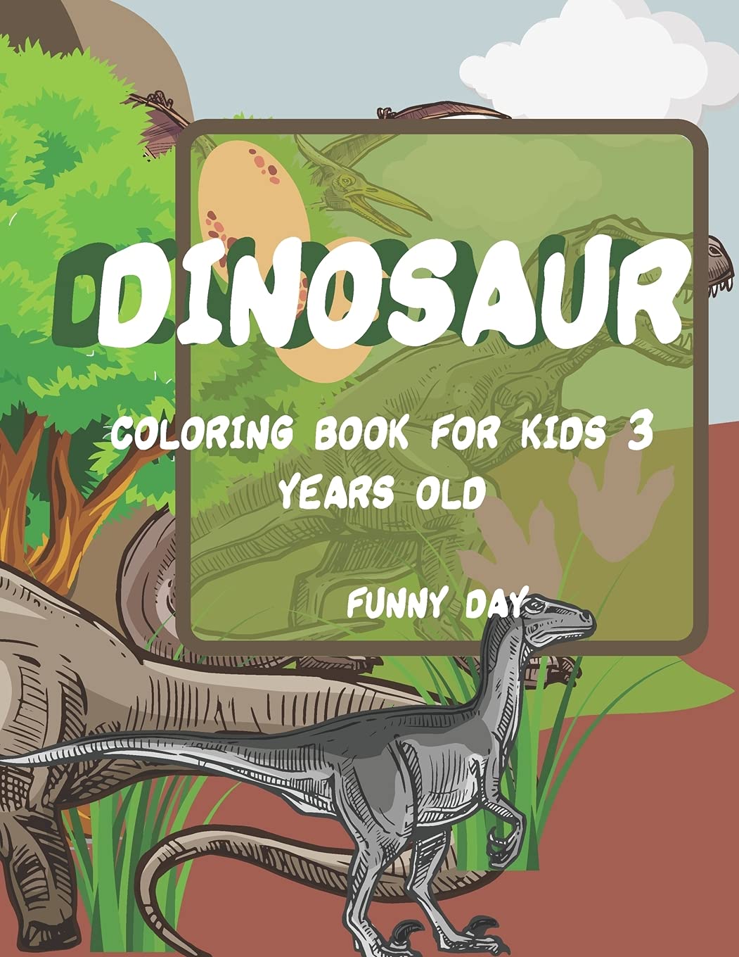 Buy Dinosaur coloring book for kids 3 years old:: Color Tyrannosaurus ...