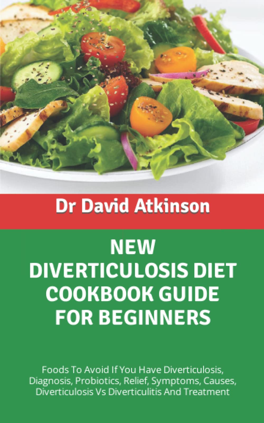 Buy NEW DIVERTICULOSIS DIET COOKBOOK GUIDE FOR BEGINNERS Foods To buy-new-diverticulosis-diet-cookbook-guide-for-beginners-foods-to