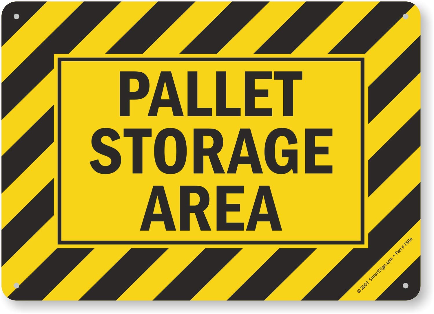 SmartSign 10 x 14 inch “Pallet Storage Area” Metal Sign with Striped ...