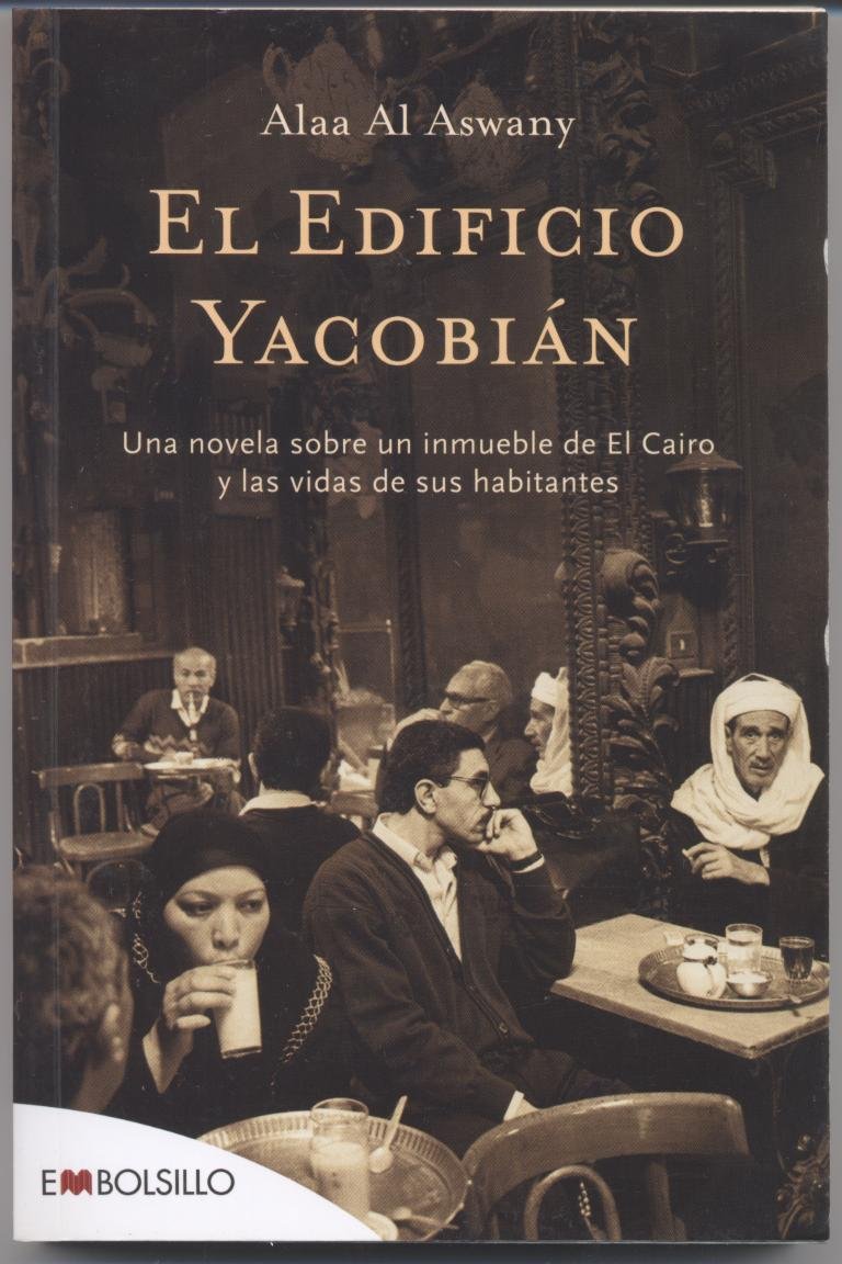 El edificio Yacobian: Una novela sobre un inmueble de El Cairo y las ...