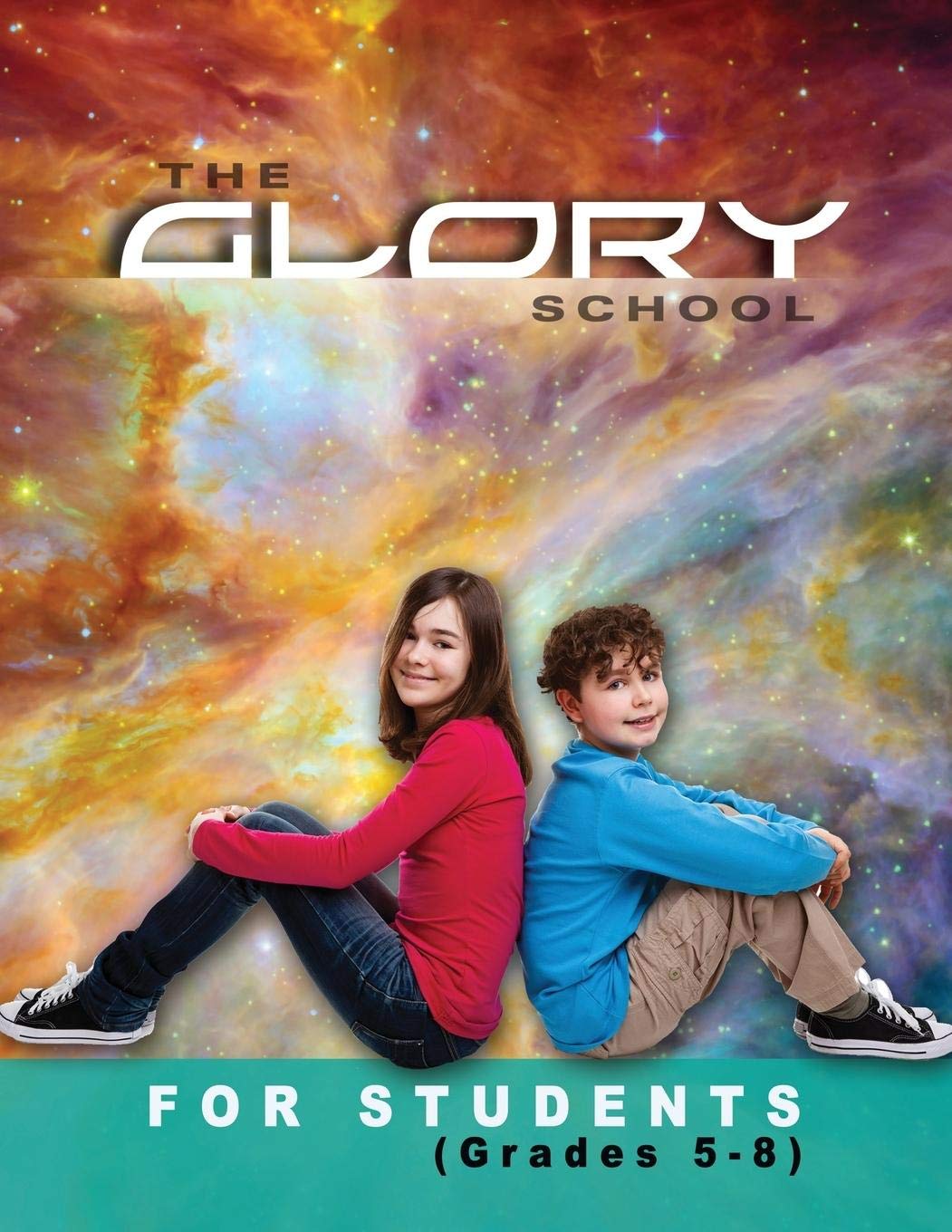 The Glory School for Students: For Grades Five - Eight: Koch, Carol ...