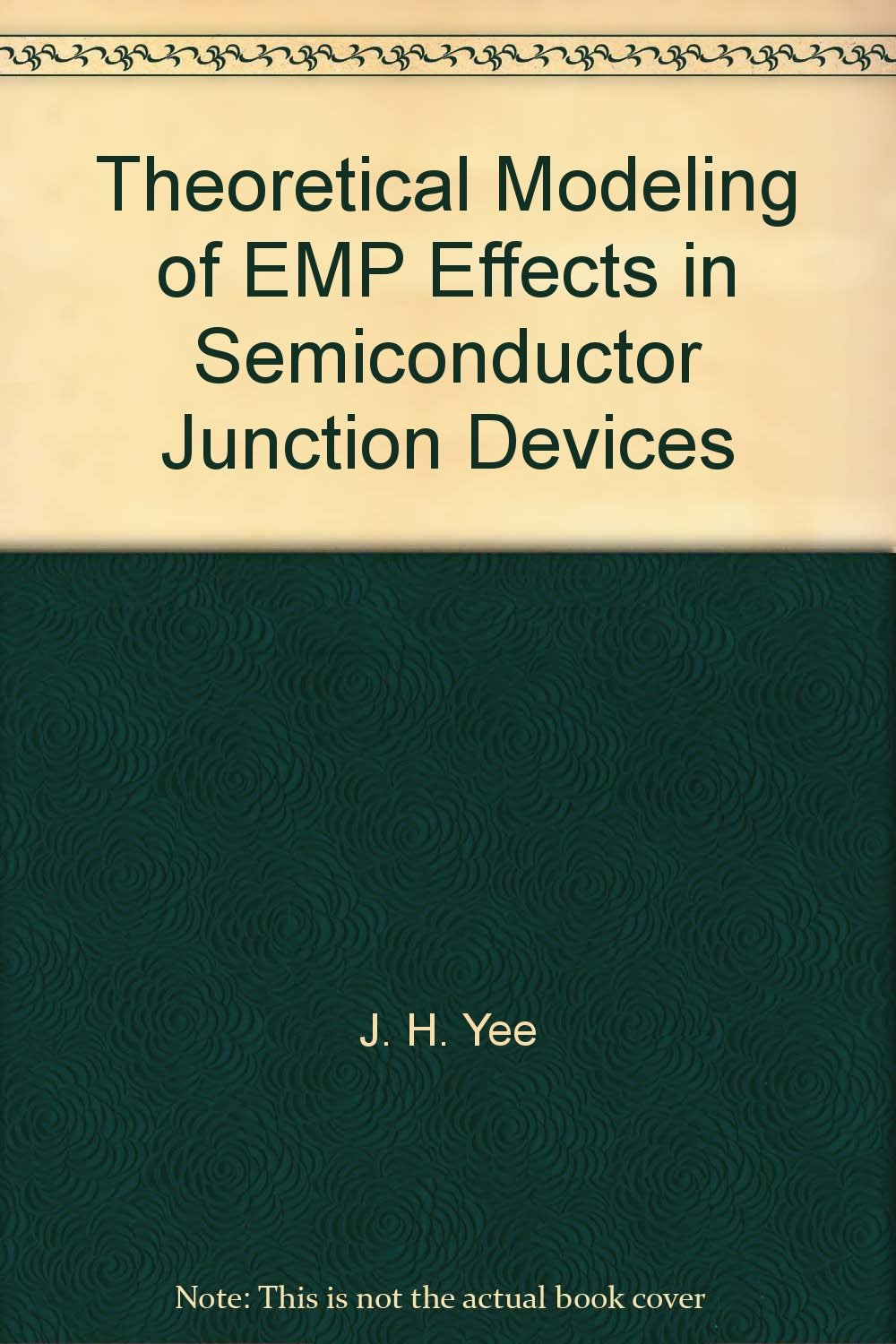 Theoretical Modeling of EMP Effects in Semiconductor Junction Devices ...