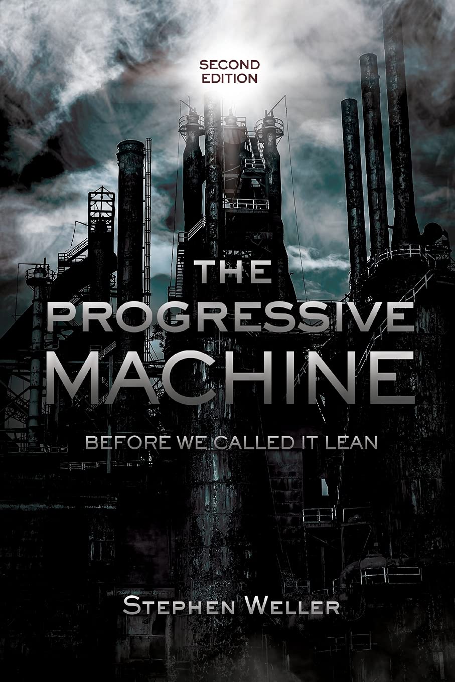 Amazon.com: The Progressive Machine: Before We Called It Lean ...