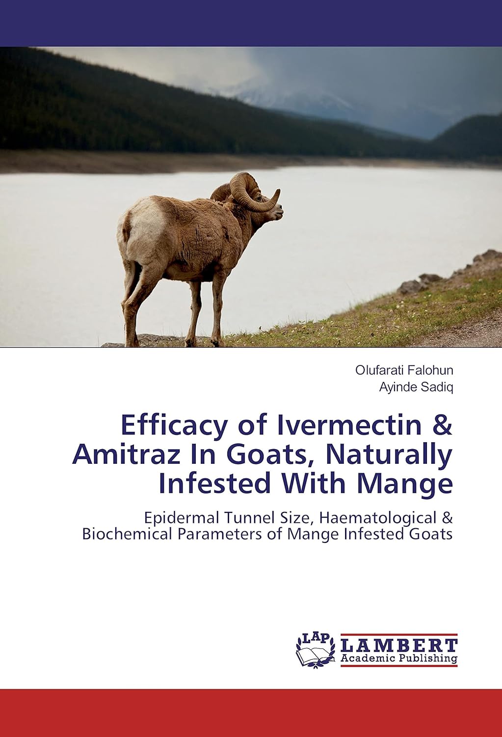 Efficacy of Ivermectin & Amitraz In Goats, Naturally Infested With ...