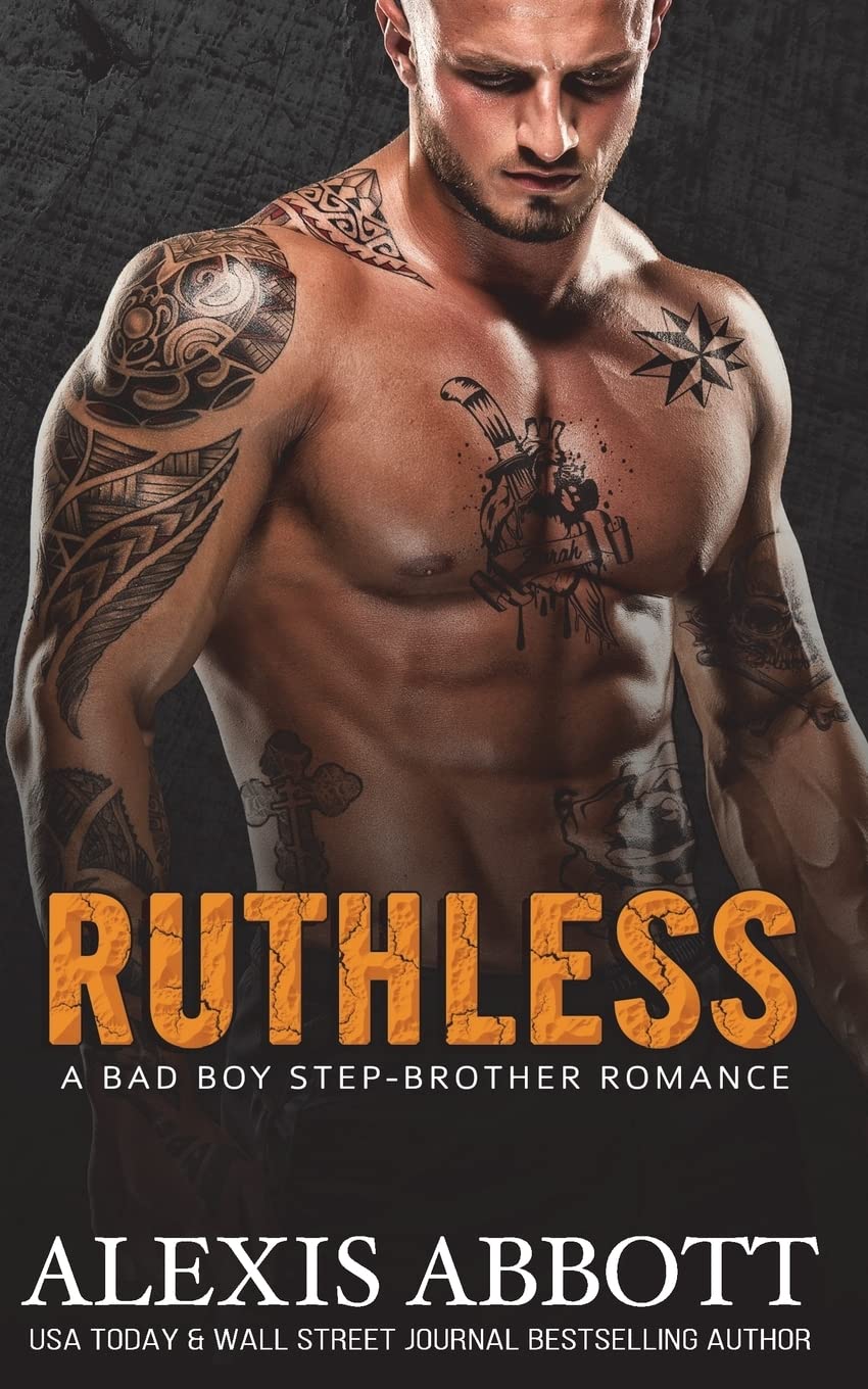 Ruthless: Abbott, Alexis, Abbott, Alex: 9781517627874: Amazon.com: Books