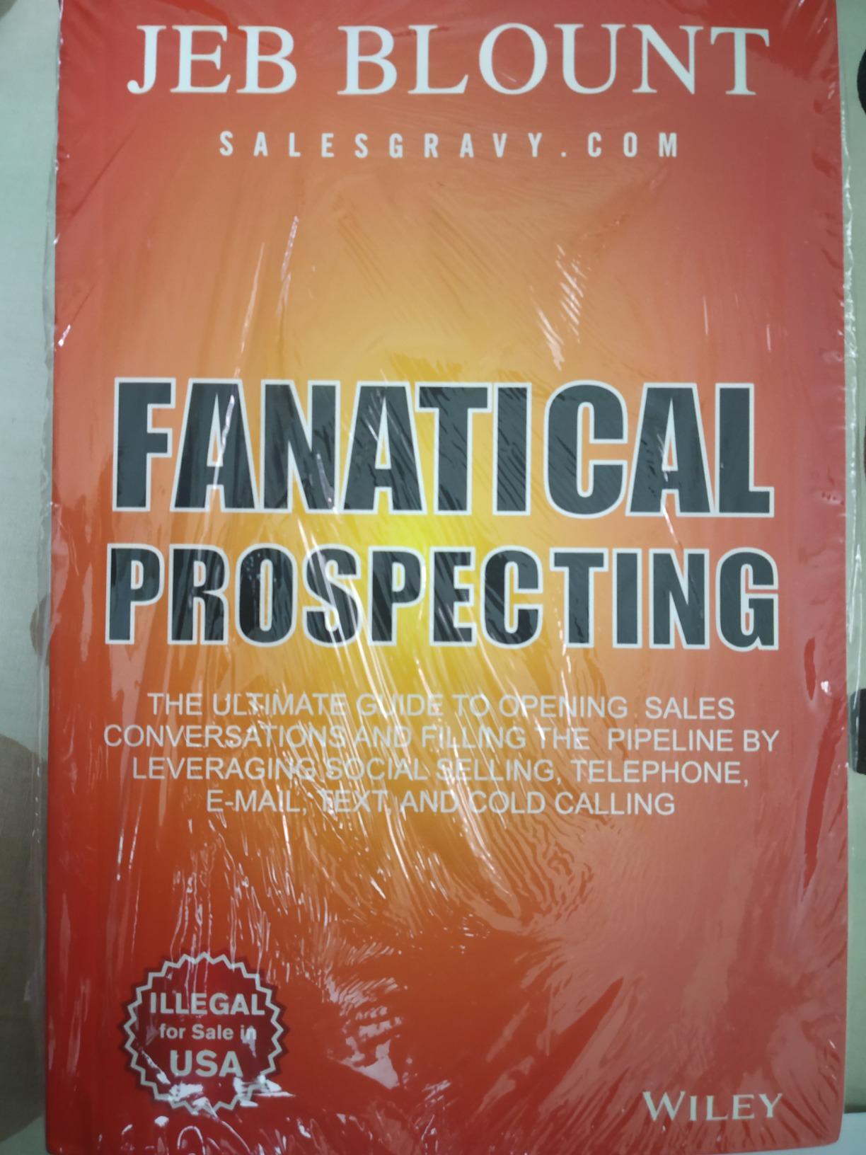 Buy Fanatical Prospecting: The Ultimate Guide to Opening Sales ...