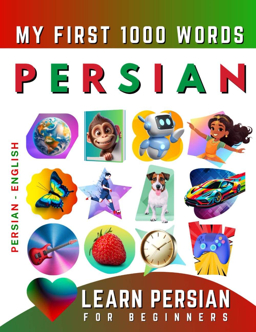 Learn Persian for Beginners, My First 1000 Words: Bilingual Persian ...