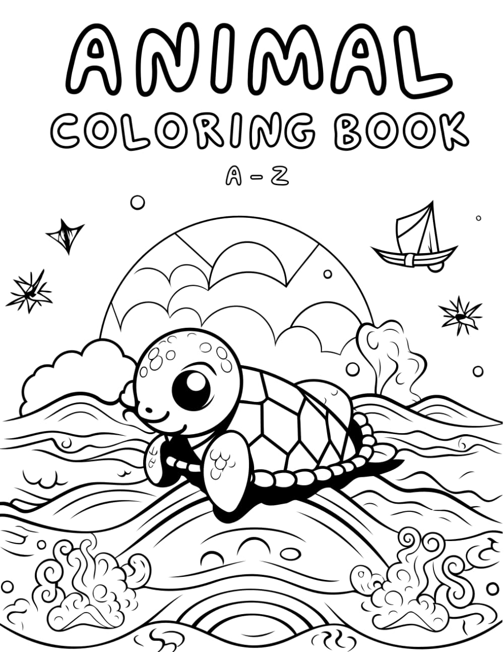 ANIMAL COLORING BOOK A - Z: A Fun Learning Adventure Through the Animal ...