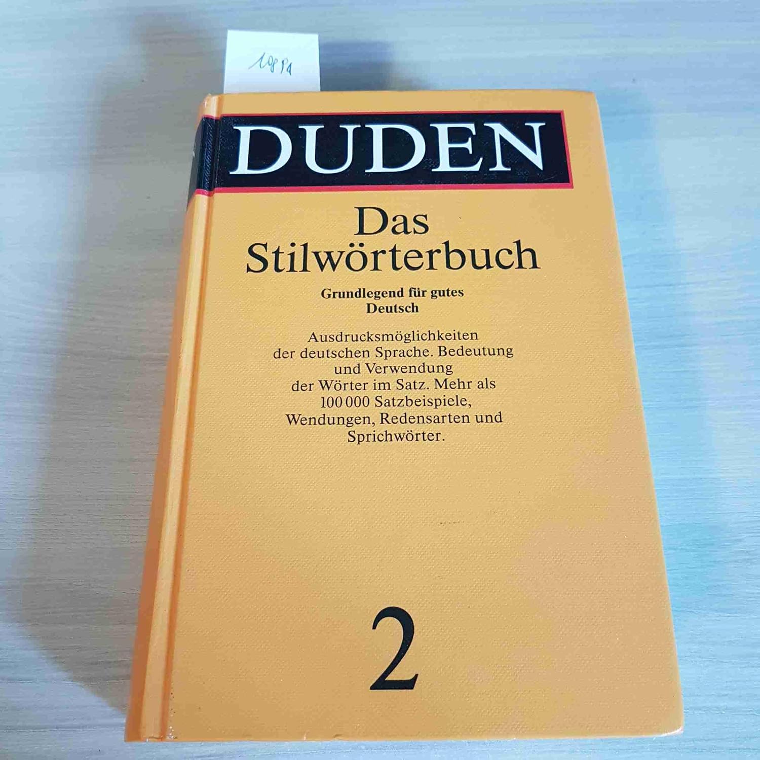 Der Duden, 12 Bde., Bd.2, Das Stilwörterbuch, Grundlegend für gutes ...